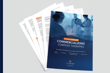 Digital Guide to Commercializing Complex Therapeutics | EVERSANA