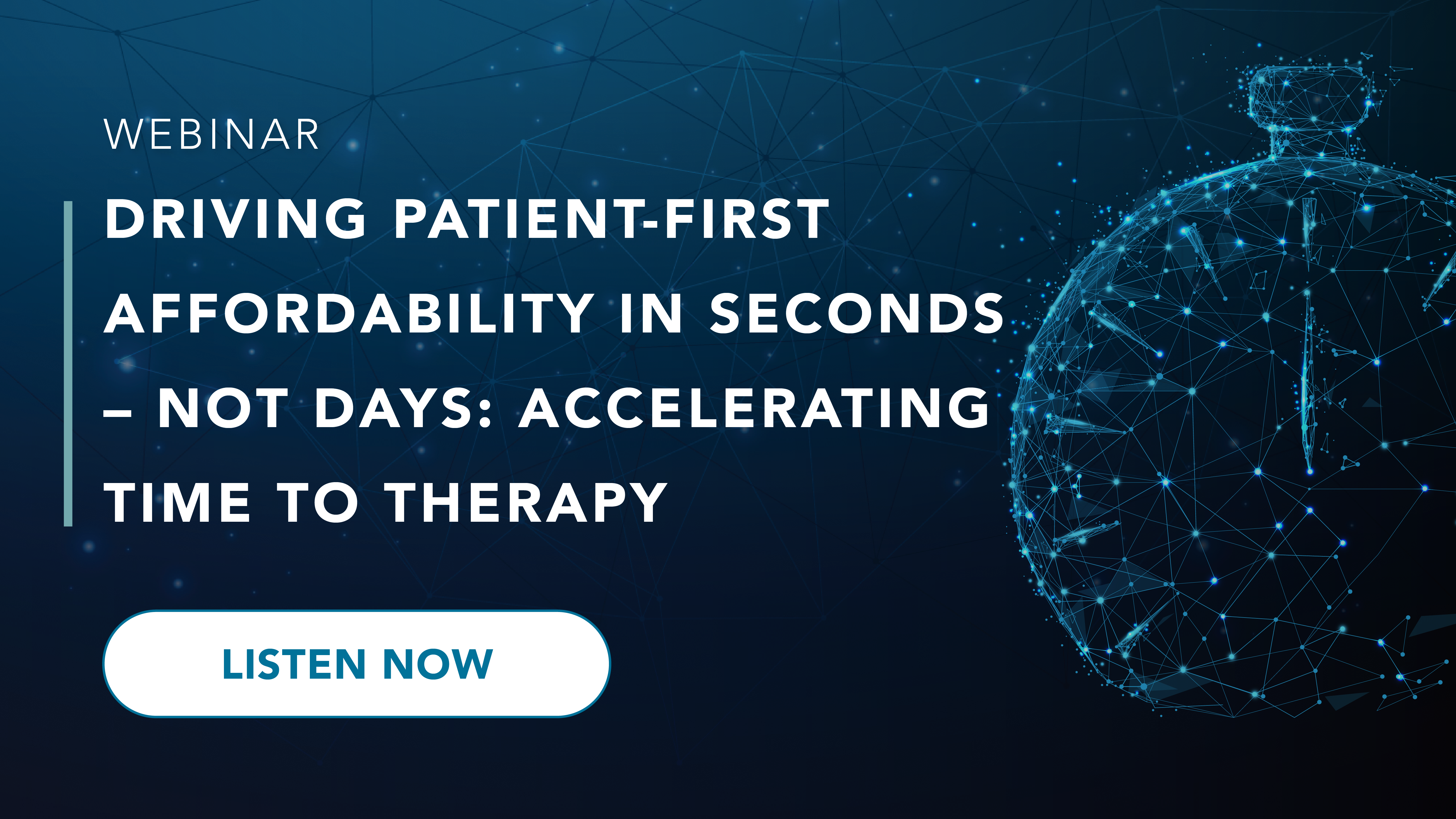 Driving Patient-First Affordability in Seconds – Not Days: Accelerating ...