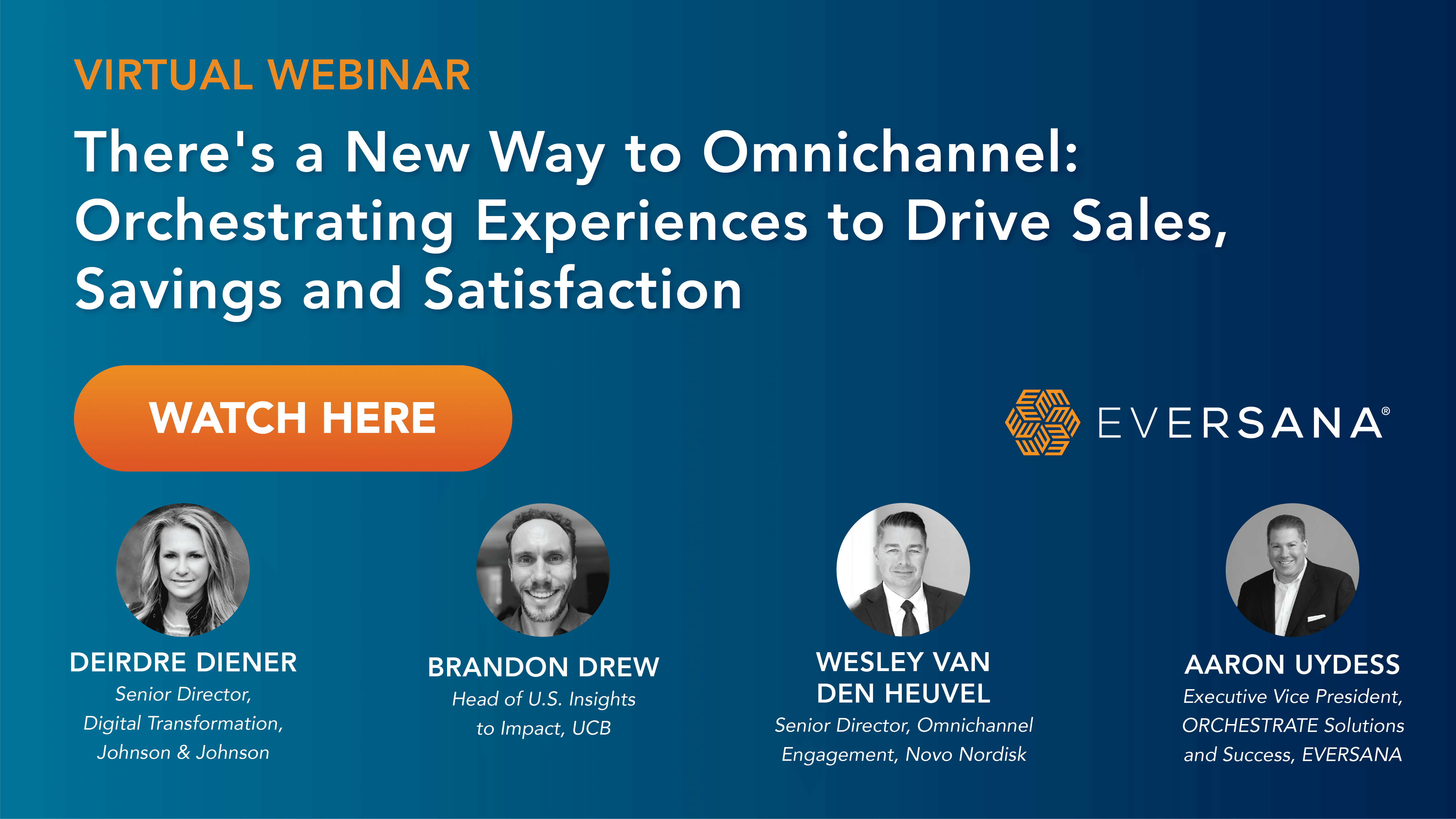 There’s a New Way to Omnichannel: Orchestrating Experience to Drive Sales, Savings and ...