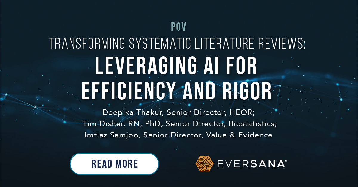 Transforming Systematic Literature Reviews: Leveraging AI for Efficiency and Rigor | EVERSANA