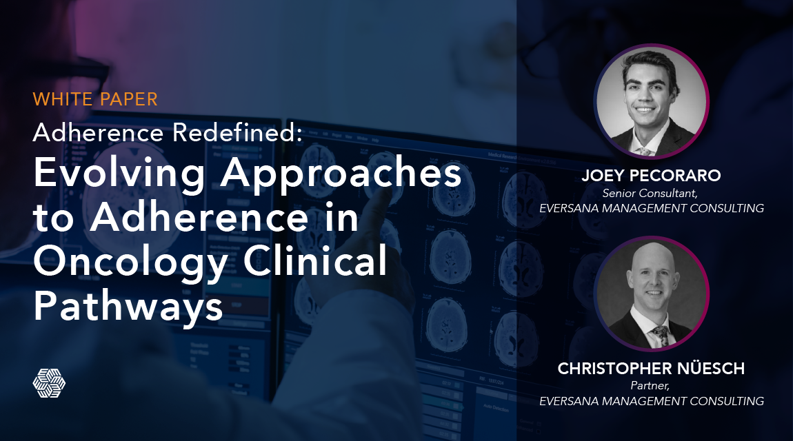 Adherence Redefined: Evolving Approaches to Adherence in Oncology Clinical Pathways | EVERSANA