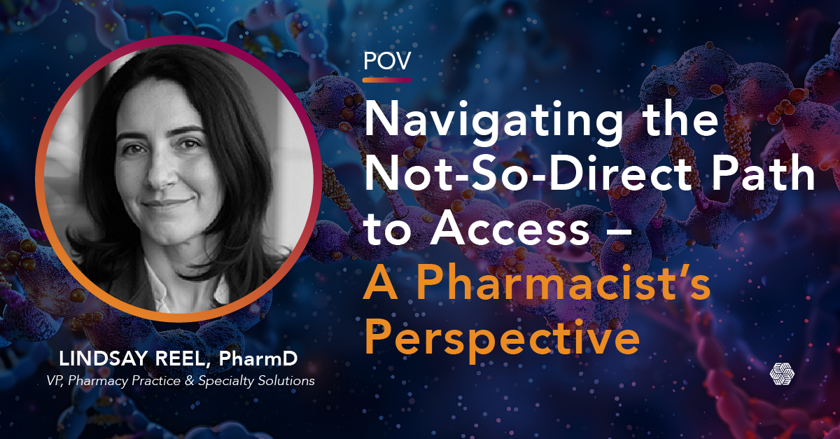Navigating the Not-So-Direct Path to Access – A Pharmacist’s ...
