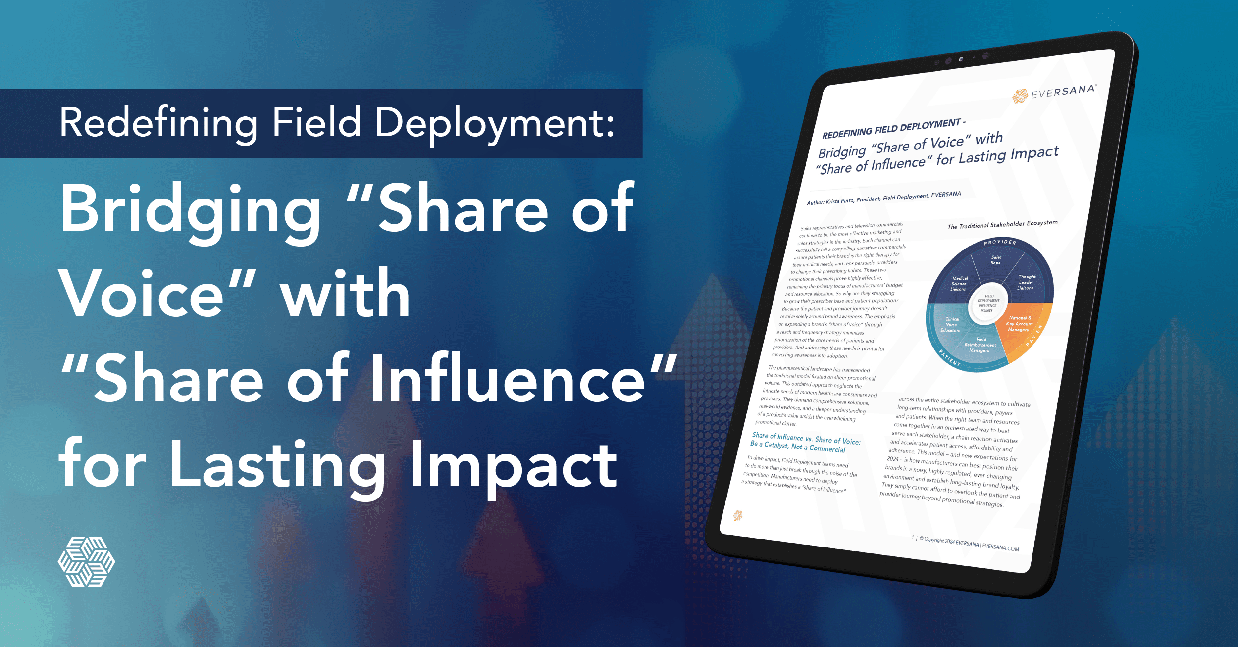 Redefining Field Deployment – Bridging “Share of Voice” with “Share of Influence” for Lasting ...
