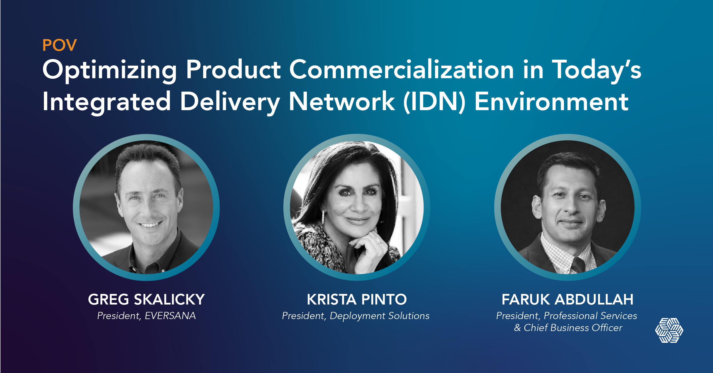 Optimizing Product Commercialization in Today’s IDN Environment | EVERSANA